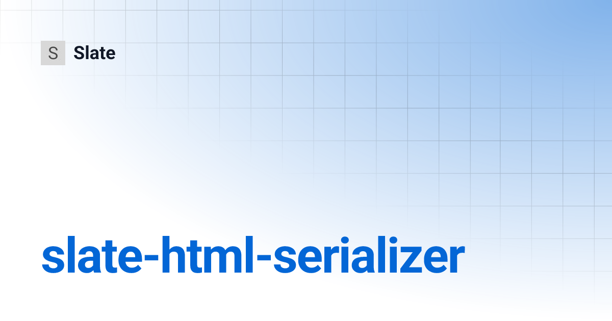 slate-html-serializer | v0.47 | Slate
